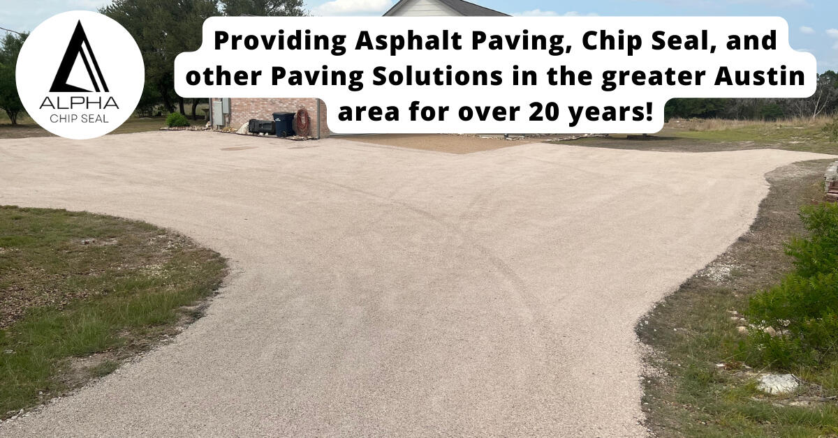 Alpha Chip Seal - Austin's Premier Paving Service